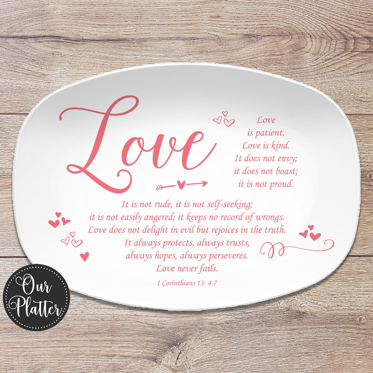 Love Corinthians Verse 13:4-7 Scripture Personalized Platter – Our Platter